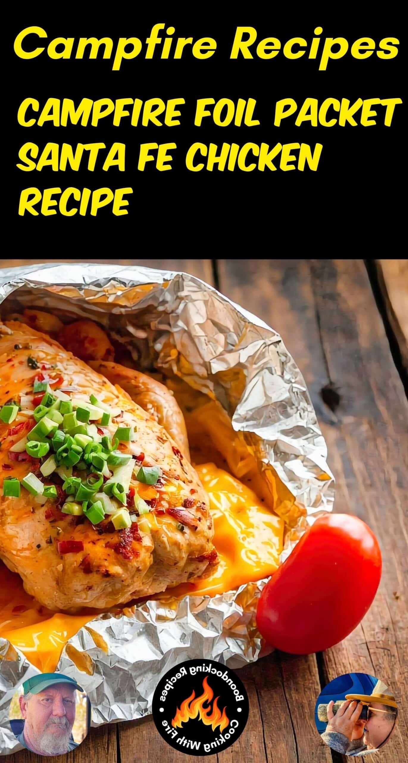 Easy Campfire Foil Packet Santa Fe Chicken Recipe