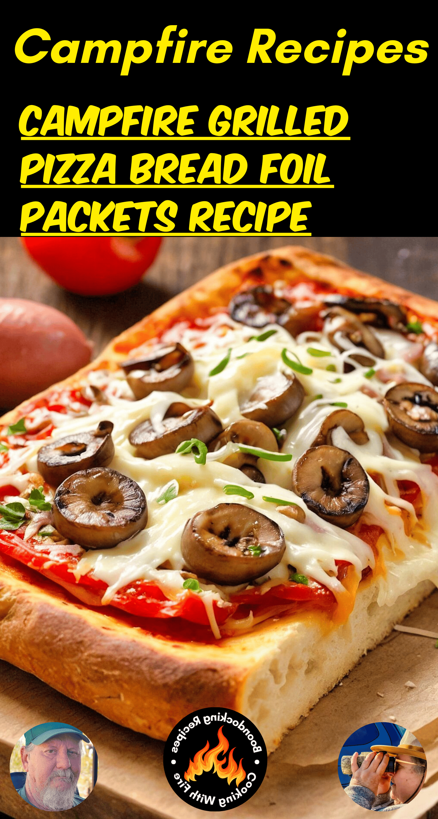 Campfire Grilled Pizza Bread Foil Packets Recipe