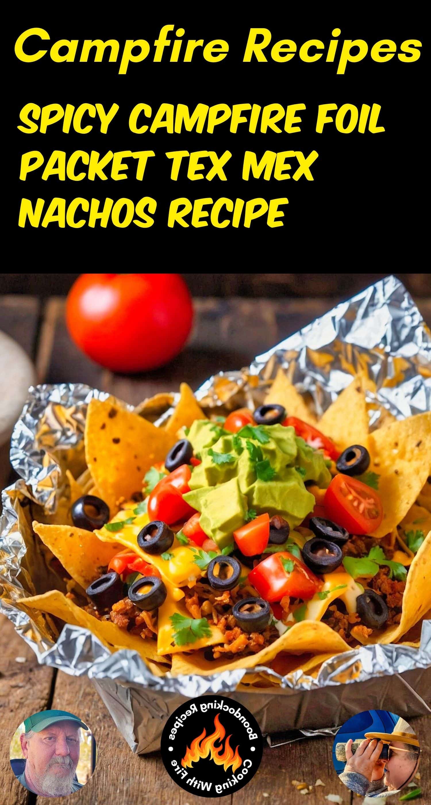 Easy Campfire Foil Packet Tex Mex Nachos Recipe