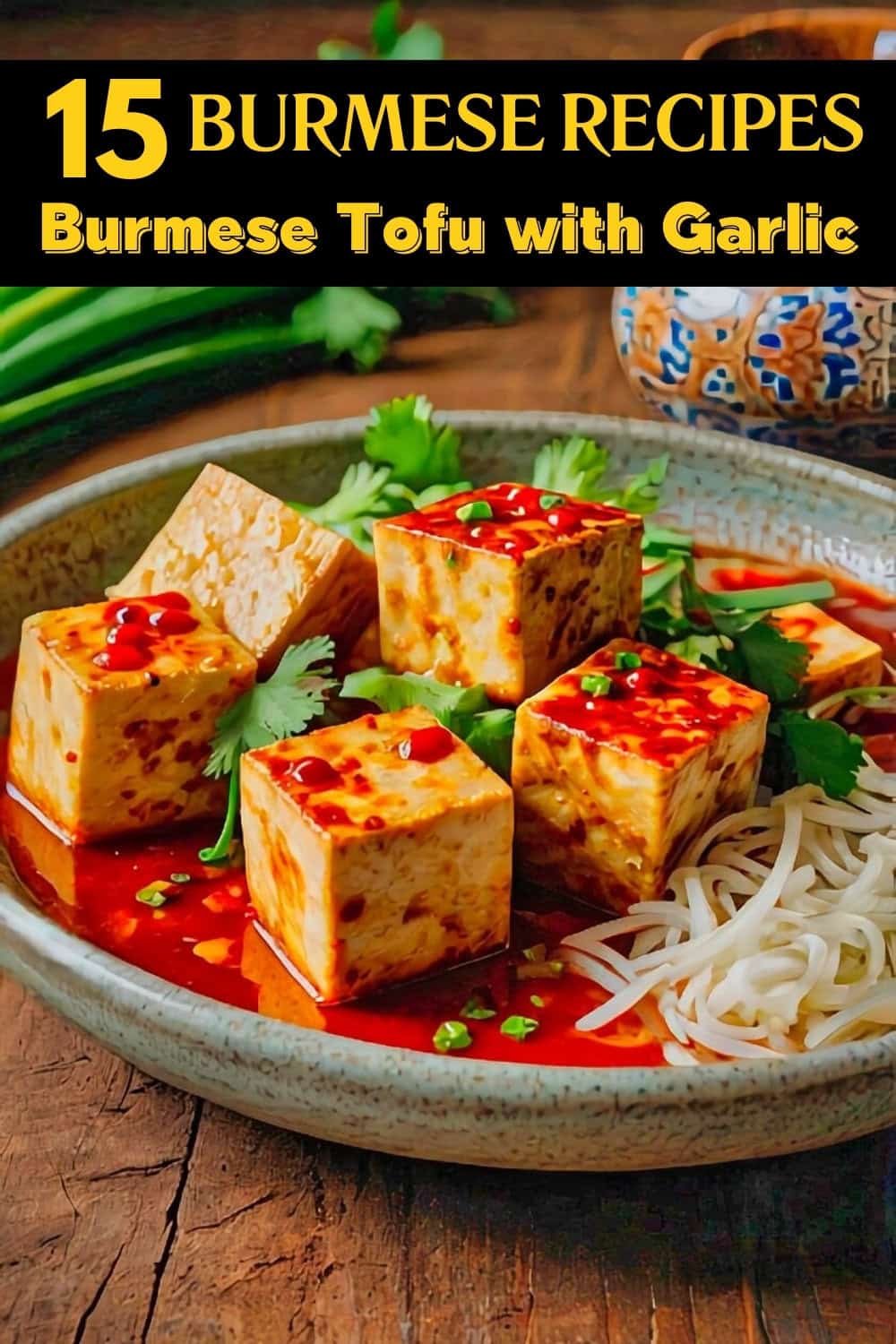 Burmese Tofu with Garlic Recipe