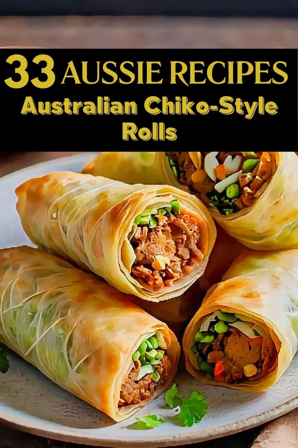 Australian Chiko-Style Rolls Recipe