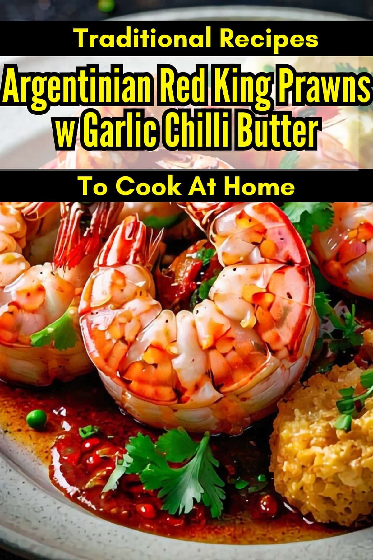 Argentinian Red King Prawns with Garlic Chilli Butter Recipe