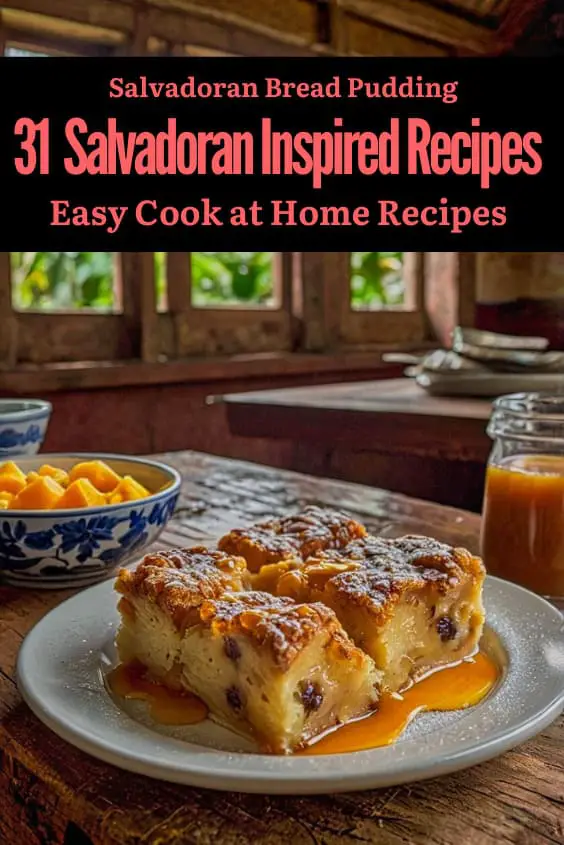 Salvadoran Bread Pudding Recipe