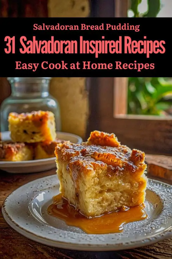 Salvadoran Bread Pudding Recipe