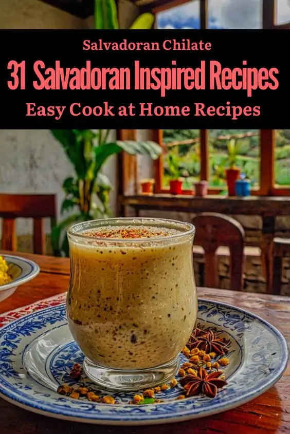 Salvadoran Chilate Recipe
